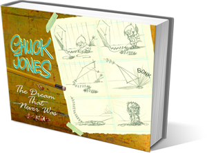 Mike Lynch Cartoons: Chuck Jones: The Dream That Never Was