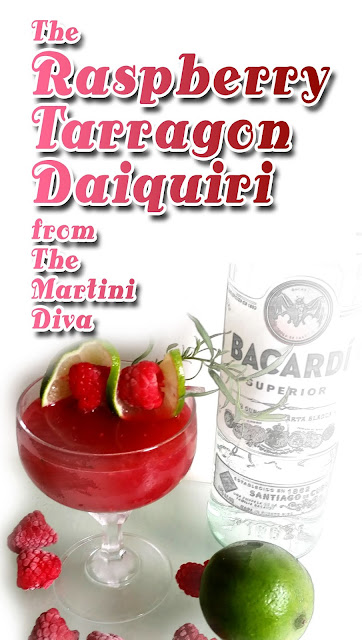 The MARTINI DIVA: The RASPBERRY TARRAGON DAIQUIRI