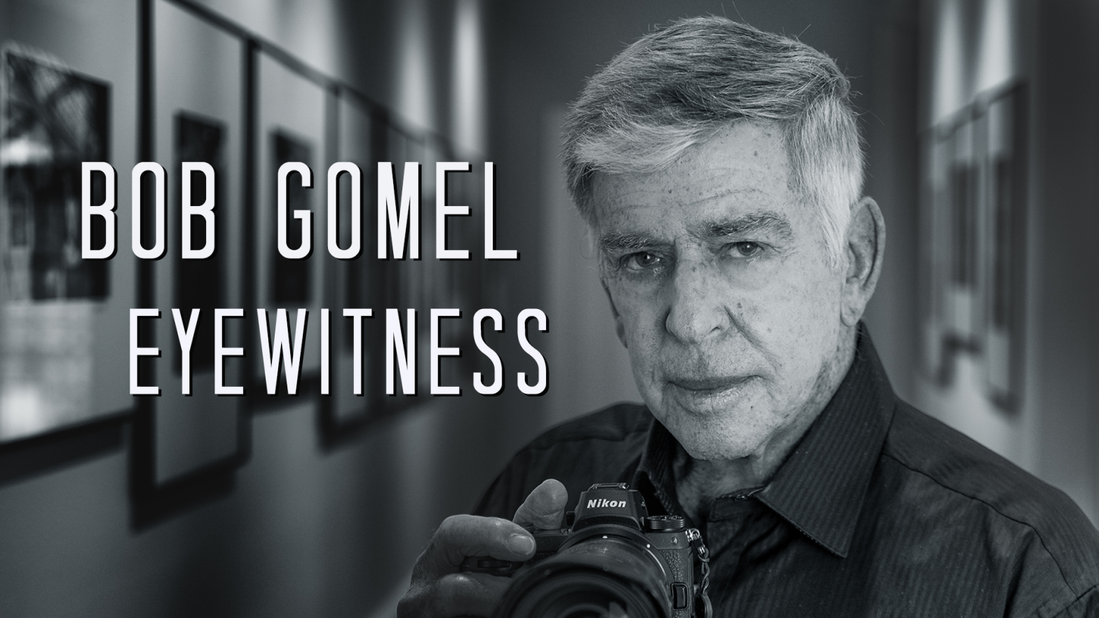 Bob Gomel Eyewitness Now Available 2020 09 23 Press News