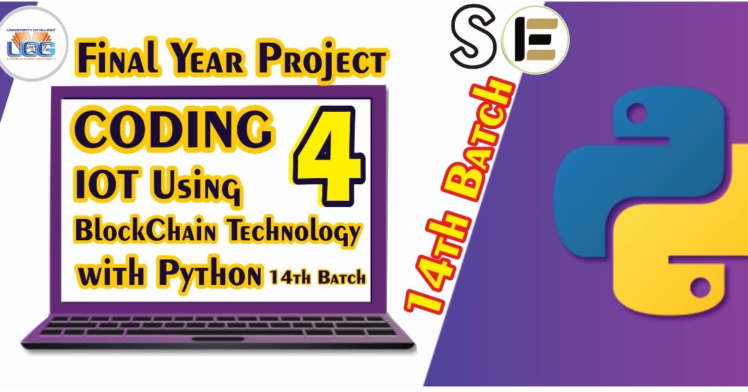 Coding Iot Blockchain Technology With Python Final Year Project Part 4