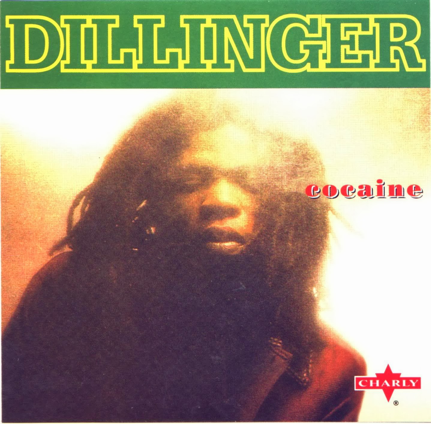 DANCEHALL NEWS FLYING ABOUT: Dillinger - Cocaine [Charly Records 1983 ...