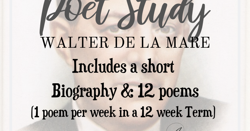 Poet Study - Walter de la Mare | Ambleside Wonderland