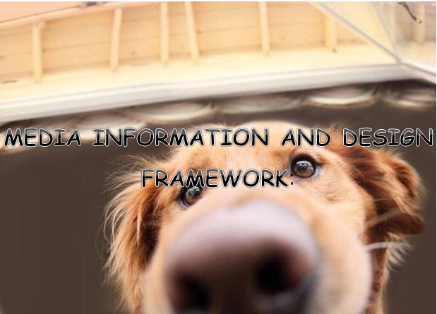 MIL ePORTFOLIO: MEDIA AND INFORMATION DESIGN FRAMEWORK