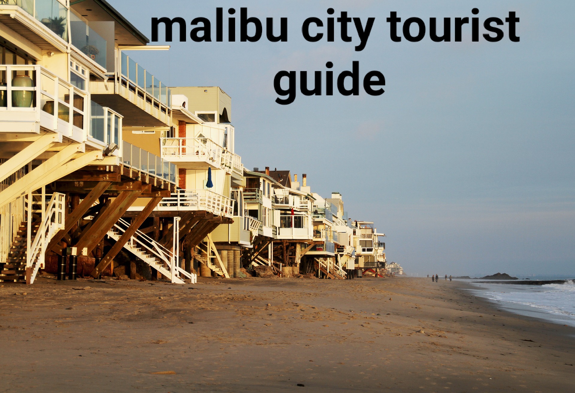 City of Malibu - History, tourist attractions, Weather and Activities ...