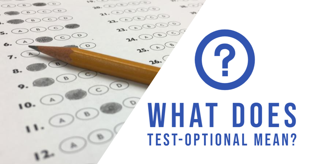 What Does "Test-Optional" Mean? - Admissions Dude