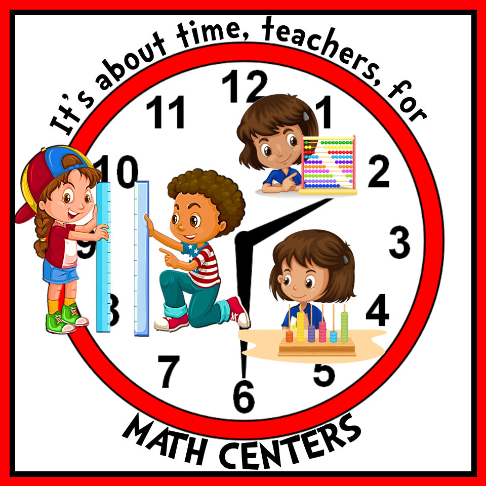 It's About Time, Teachers!: MATH CENTERS for PRIMARY GRADES 101
