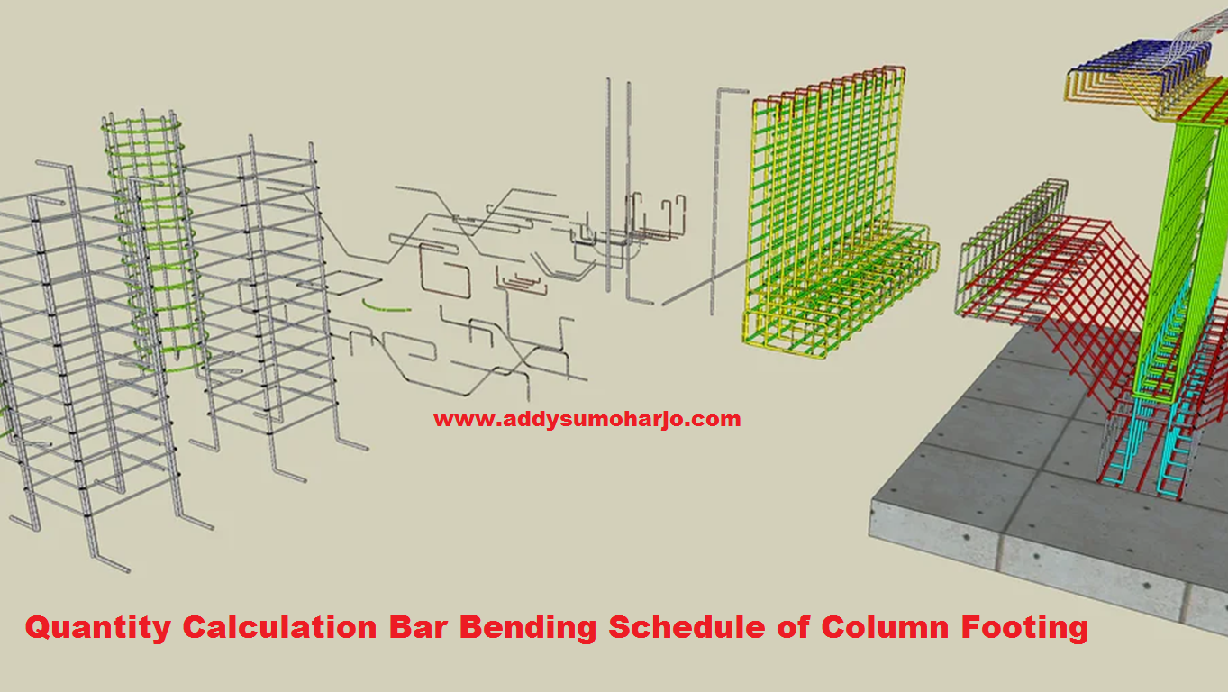 Quantity Calculation Bar Bending Schedule of Column Footing | ADDY ...