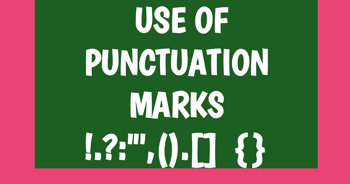 What Are the 14 Punctuation Marks in English Grammar,punctuation marks ...
