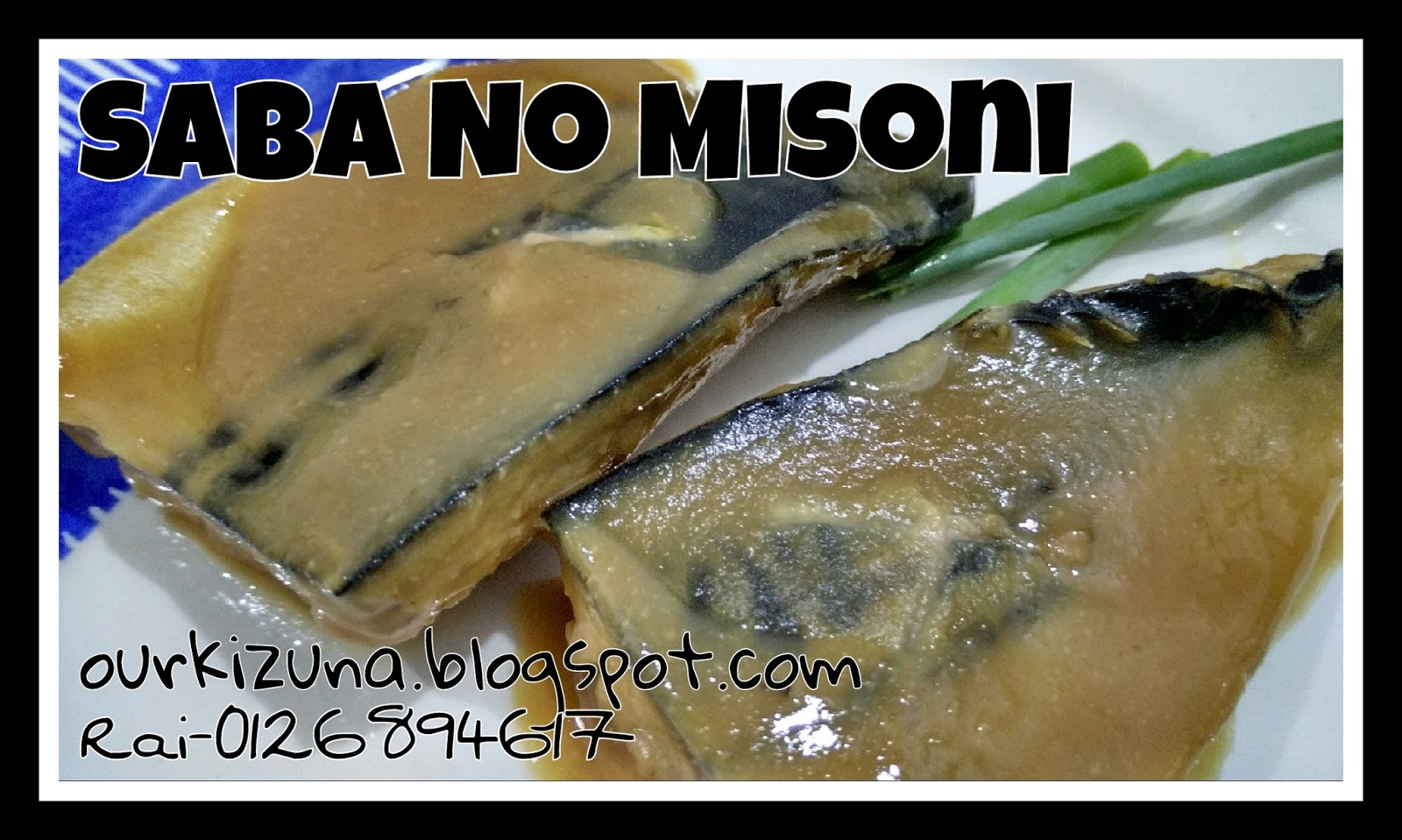 Resepi saba no misoni | Ourkizuna