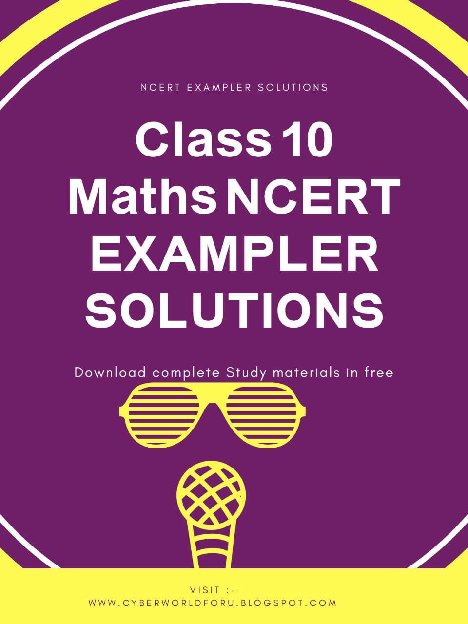 Class 10 Math Ncert Exampler Solutions Pdf Download Ncert Exampler Class 10 Math Ncert Exampler Solutions Pdf Download Ncert Exampler