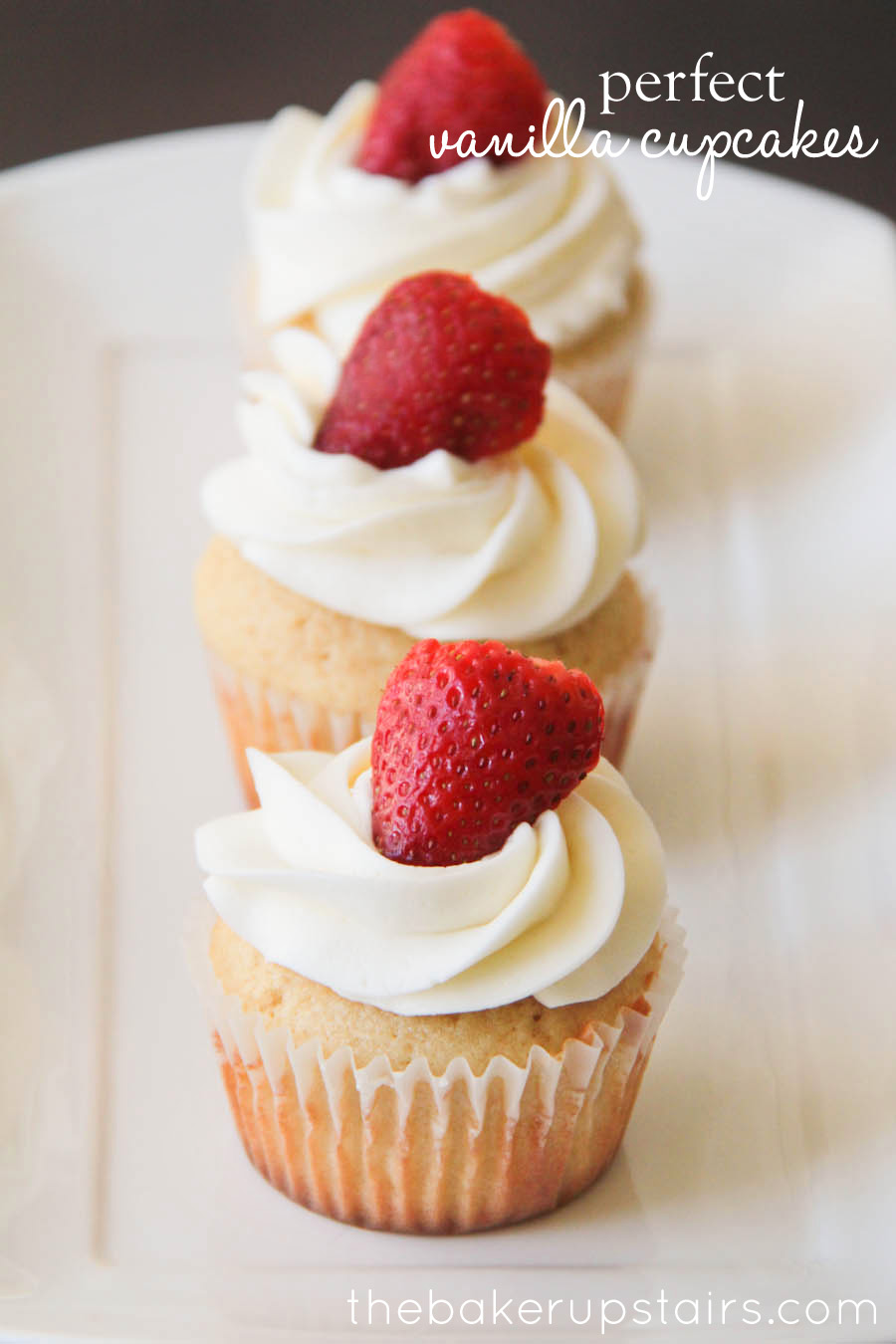 perfect vanilla cupcakes - The Baker Upstairs