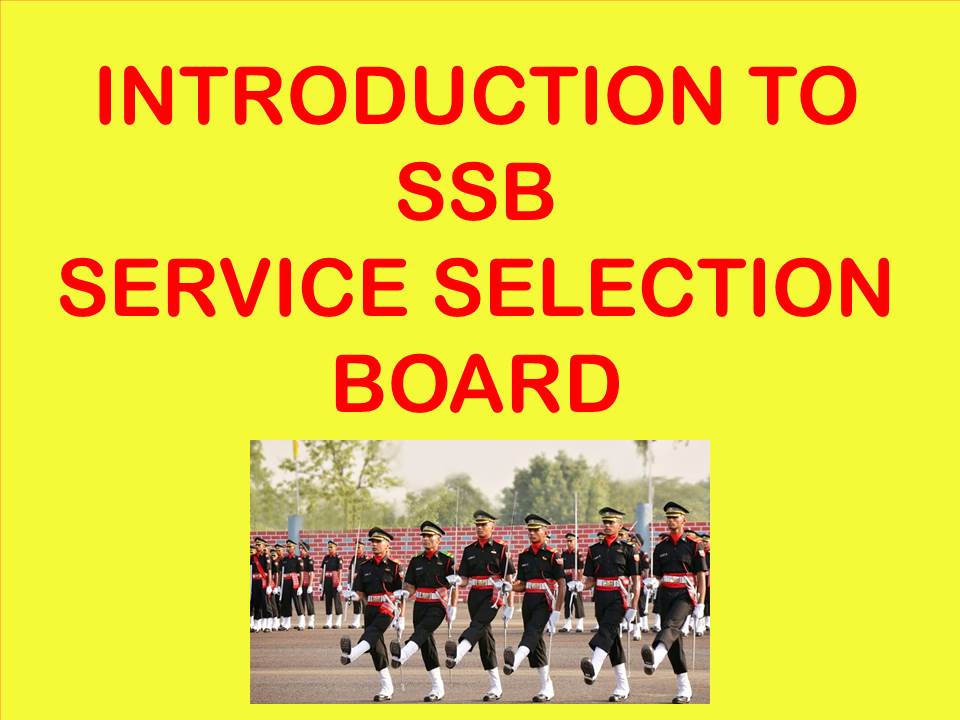 Introduction to SSB Interview. Service Selection Board Interview