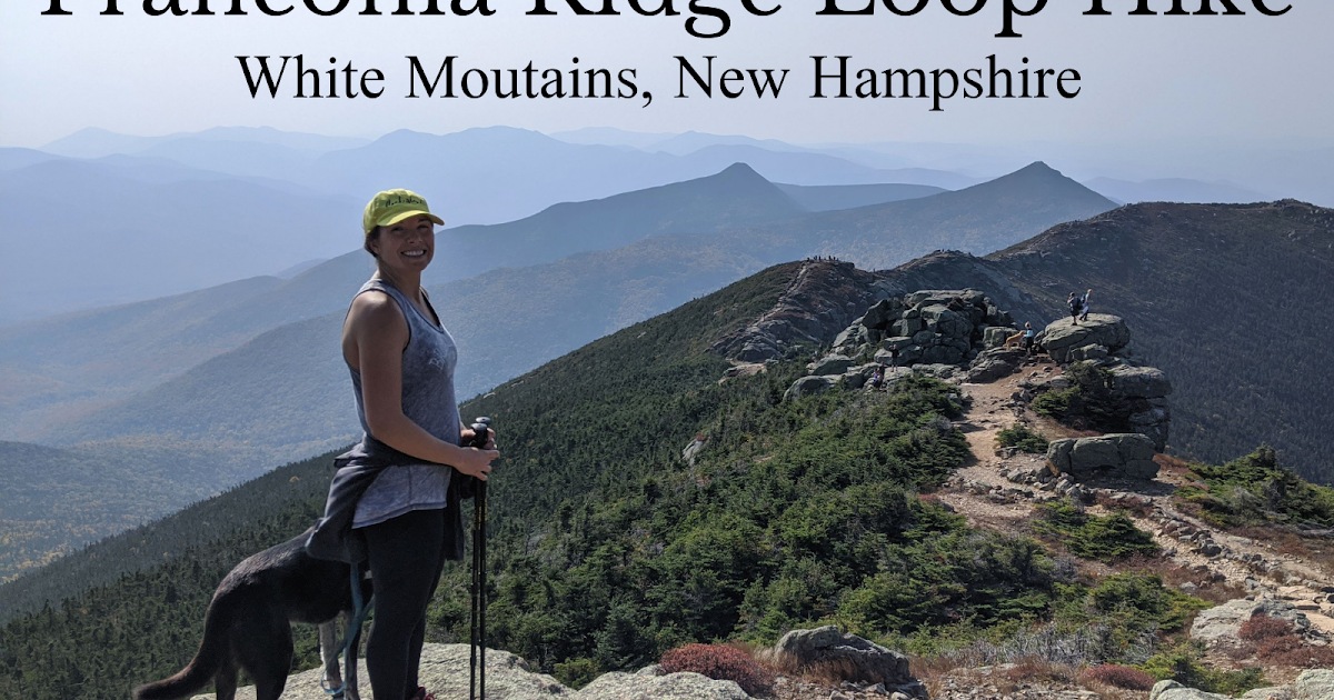 Katie Wanders : Franconia Ridge Loop, New Hampshire (Fall 2020)