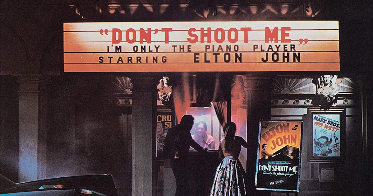 “Don't Shoot Me I'm Only The Piano Player” (DJM Records, 1973), Elton John