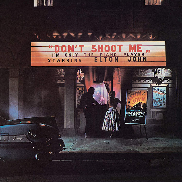 “Don't Shoot Me I'm Only The Piano Player” (DJM Records, 1973), Elton John