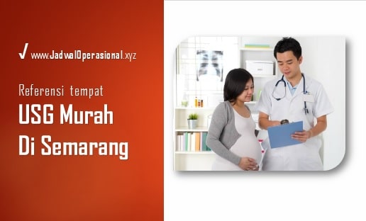 7 tempat USG Murah di Semarang, Ada yg cuma 75rb Aja! - JadwalOperasional