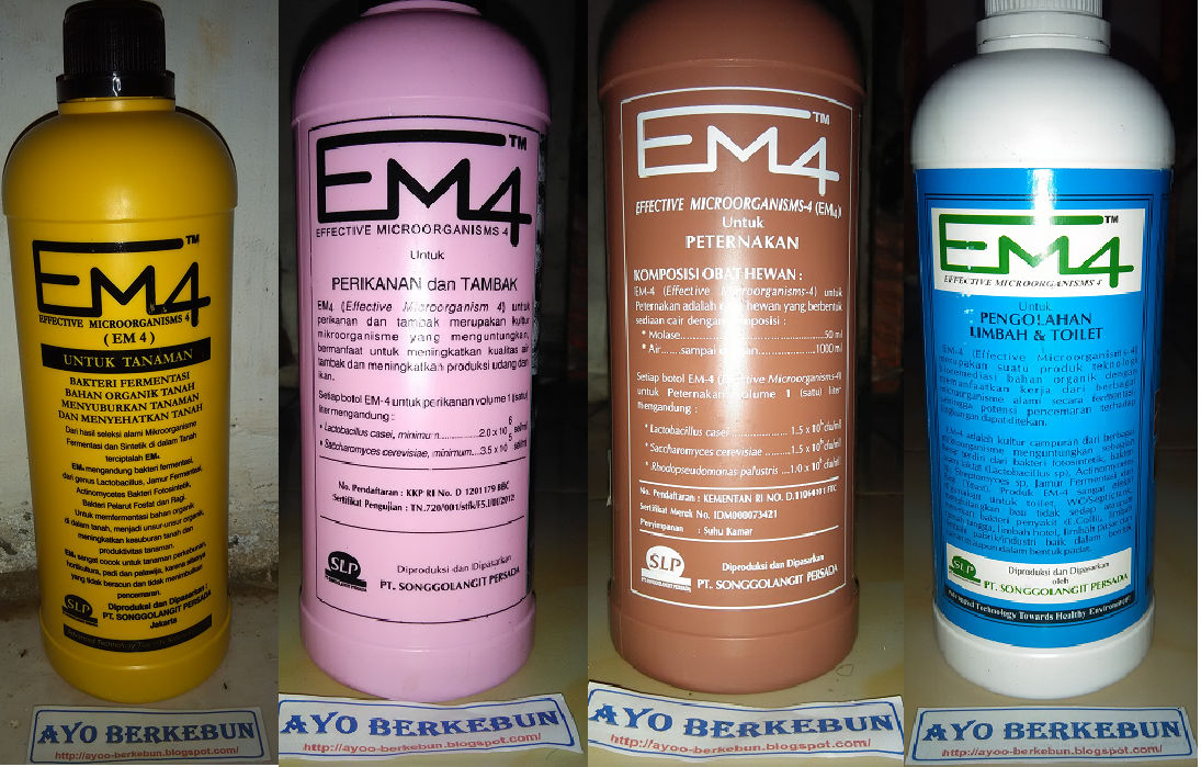 Ayo-Berkebun: Fungsi Em4 Effective Microorganisms 4