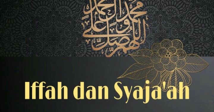 Iffah dan syajaah (145) - Jejak Rasulullah