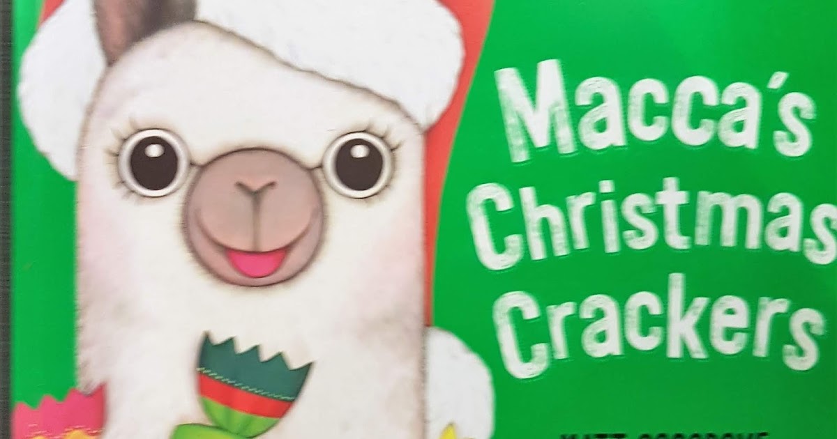 Lukemisia lapsille ja myös lasten vanhemmille: Macca's Christmas Crackers