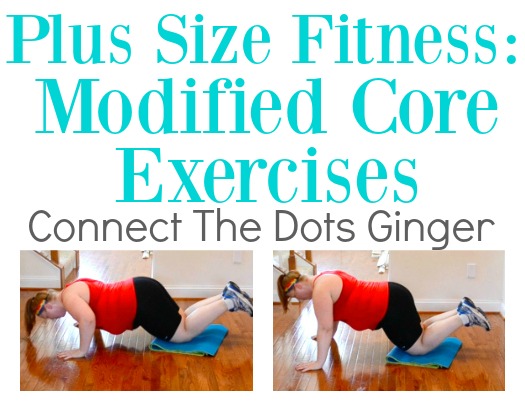 Connect The Dots Ginger Becky Allen Plus Size Fitness Modified Core Exercises connect-the-dots-ginger-becky-allen-plus-size-fitness-modified-core-exercises