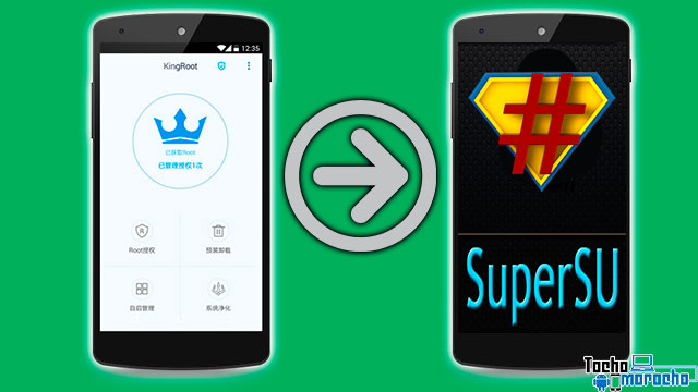Cómo sustituir KingRoot o KingUser por SuperSU