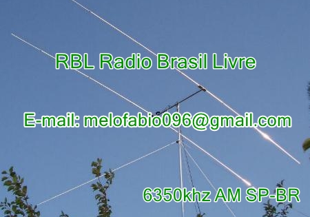 RBL Radio Brasil Livre A sua radio de Ondas Curtas