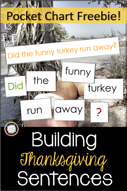 Primary Inspiration: Sentence Building for Thanksgiving ... Literacy ...