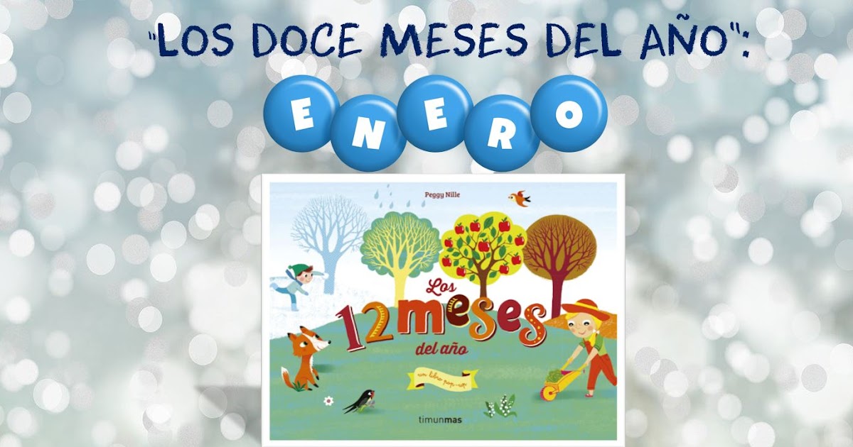 EL BLOG DE LAS MAESTRAS LUCÍA Y MAITE: "LOS DOCE MESES DEL AÑO" ENERO