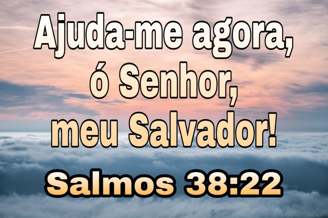 Palavra Eficaz : A Oração Restaura– Salmos 38