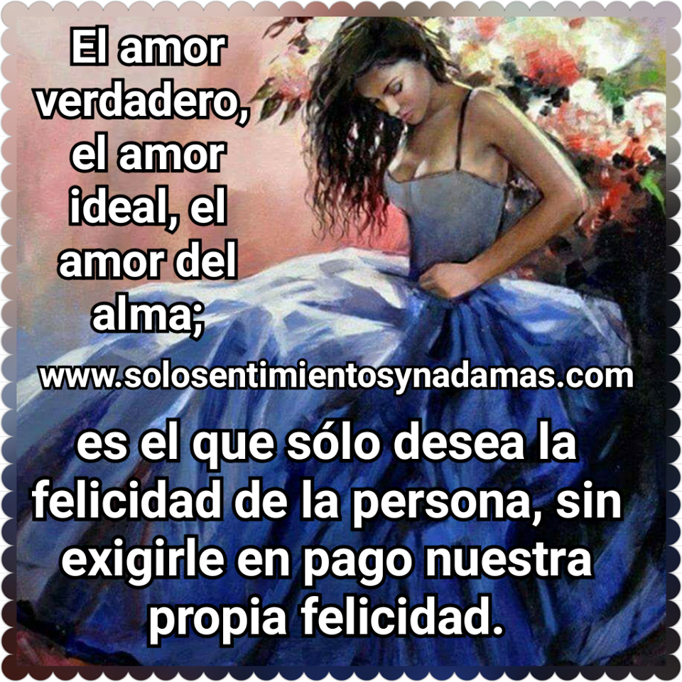 El amor verdadero. - Solo sentimientos y nada mas