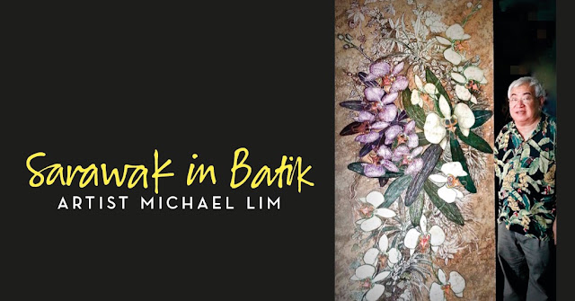 William Chen: Batik Artist Michael Lim