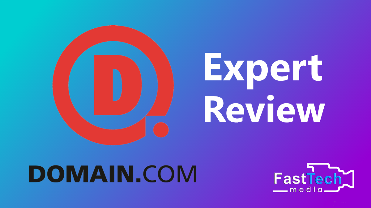Domain.com Expert Review | FastTech Media