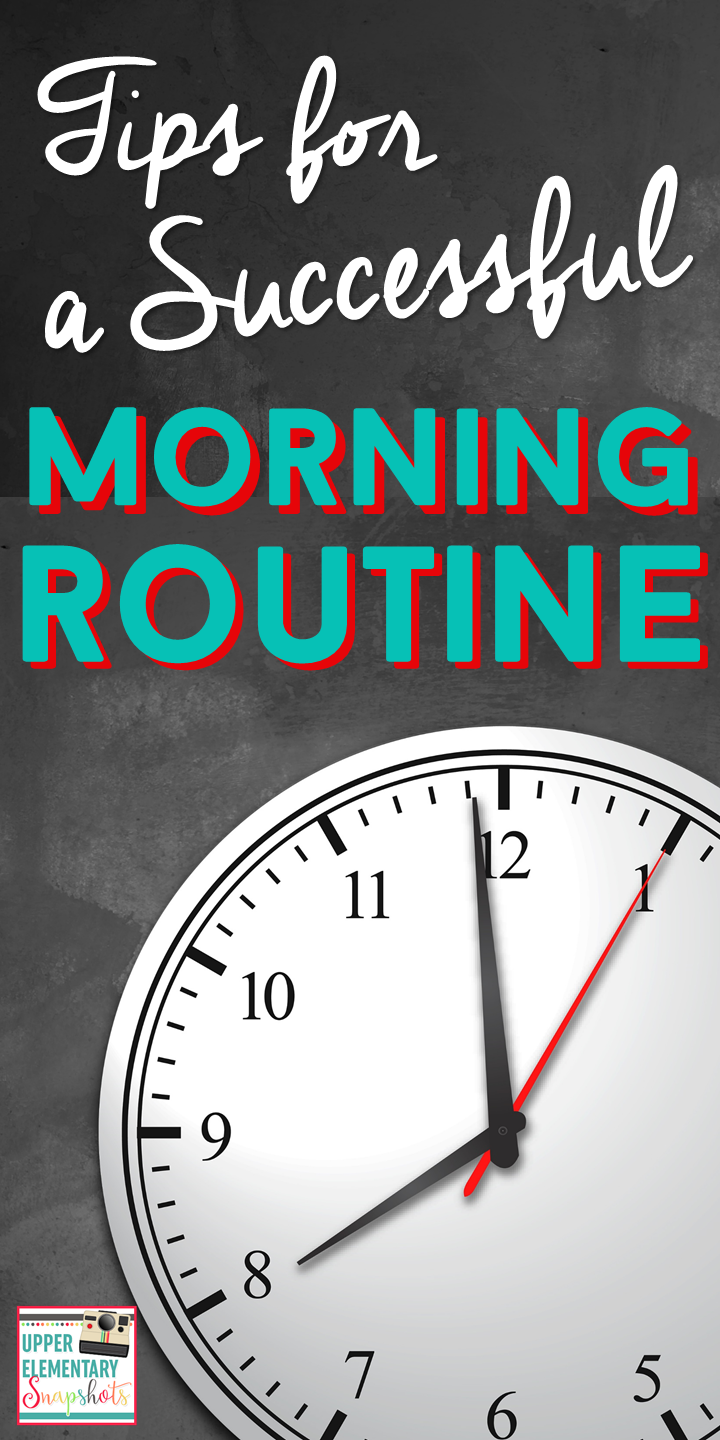 Morning Routines For A Successful Classroom Upper Elementary Snapshots morning-routines-for-a-successful-classroom-upper-elementary-snapshots