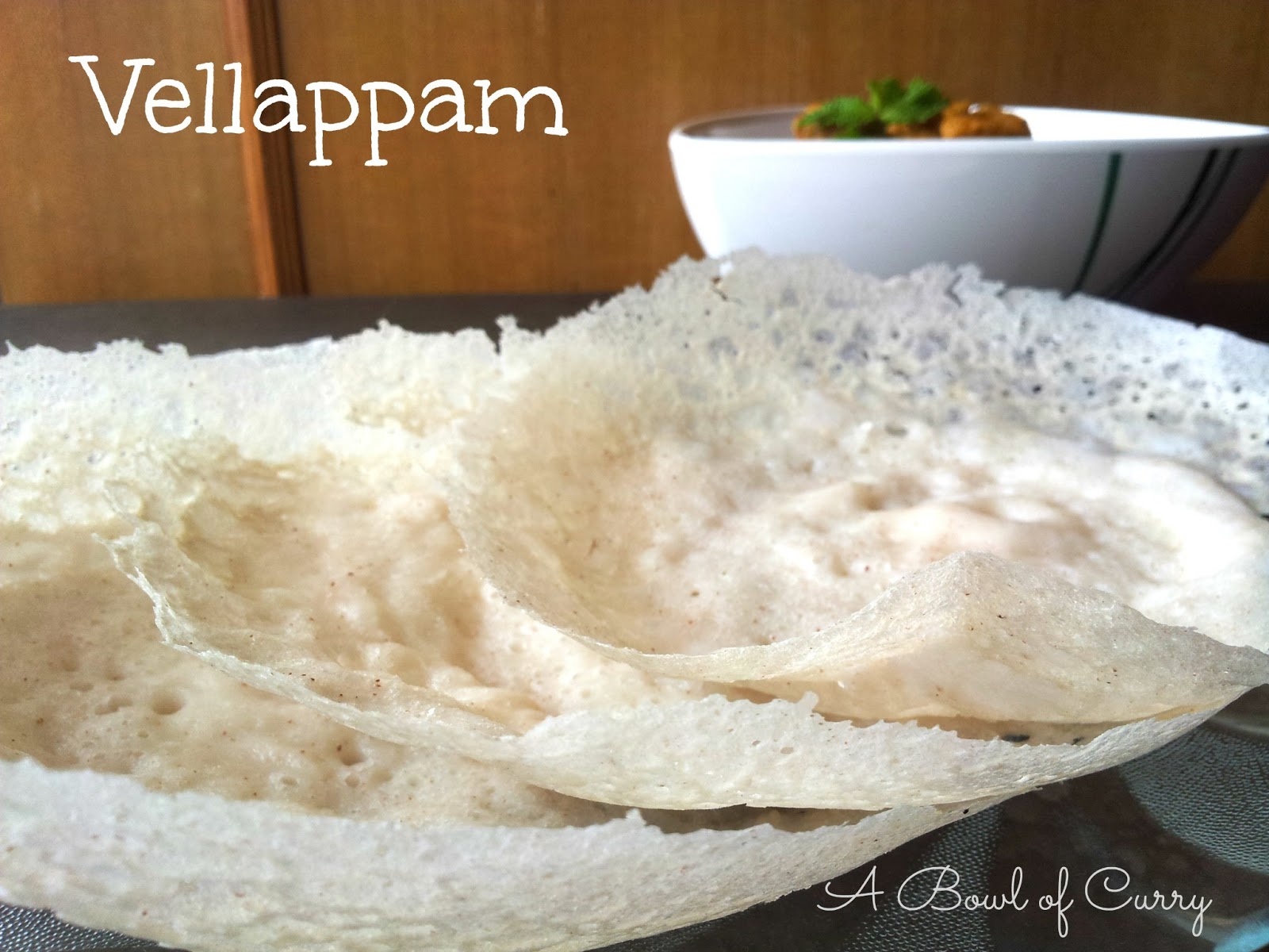 A Bowl Of Curry: Vellayappam