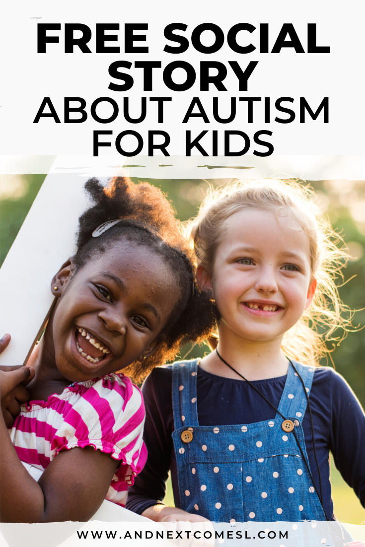 Free Printable Social Story About Having an Autistic Friend | And Next ...