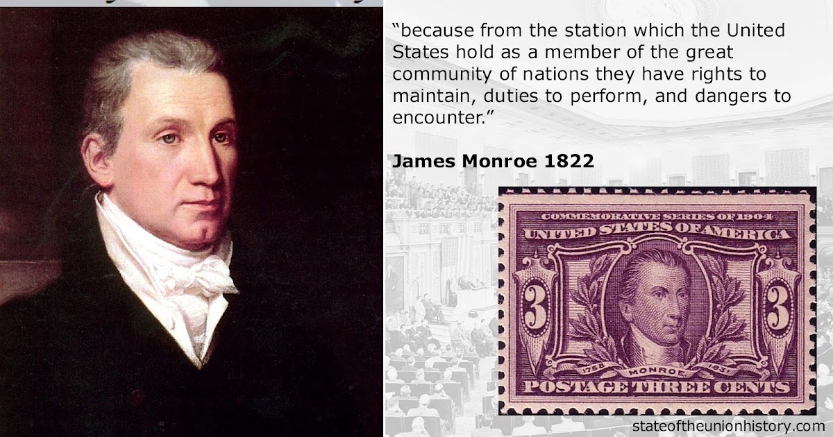 State of the Union History: 1822 James Monroe - Accomplishments of President Monroe