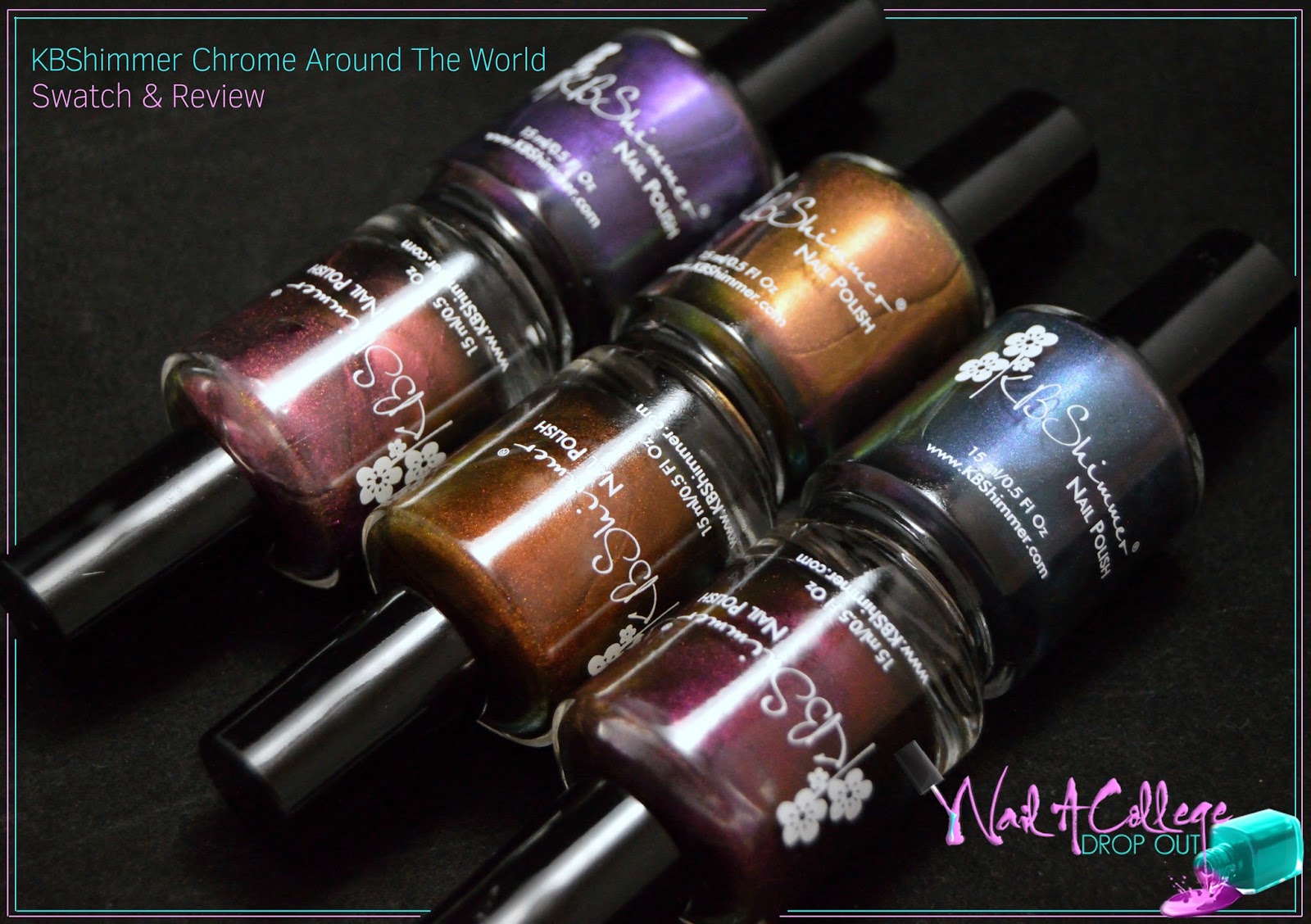 Nail A College Drop Out: KBShimmer Chrome Around The World Swatch & Review