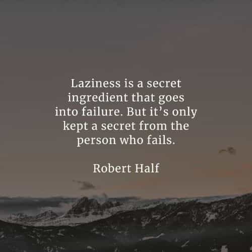 35 Lazy quotes that'll help you understand what to do next