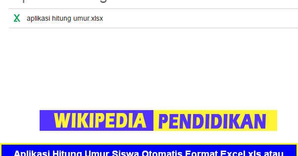 Aplikasi Hitung Umur Siswa Otomatis Format Excel Xls Atau Xlsm Siap Ujian