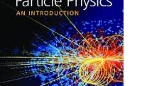 AN INTRODUCTION TO NUCLEAR AND PARTICLE PHYSICS BY BRIAN R MARTIN FREE DOWNLOAD SHARE BY PHYSICS INN