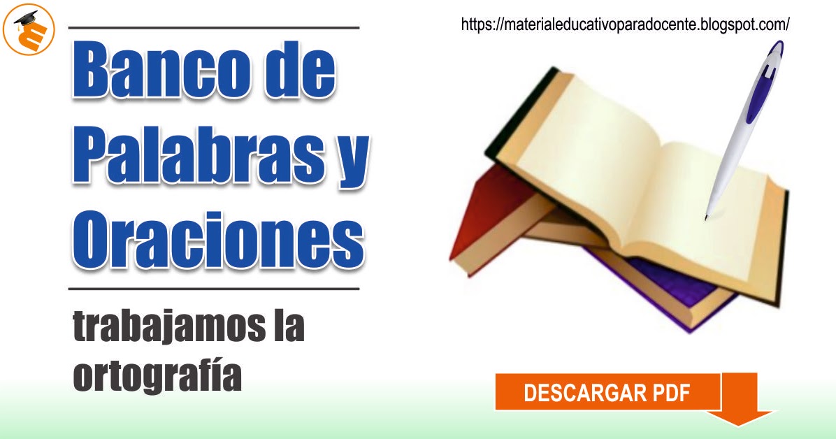 Material Educativo: Banco de palabras y oraciones, programas para la ...