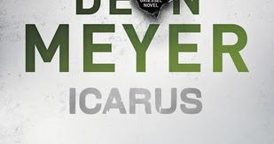 Bev's Blog: Icarus by Deon Meyer
