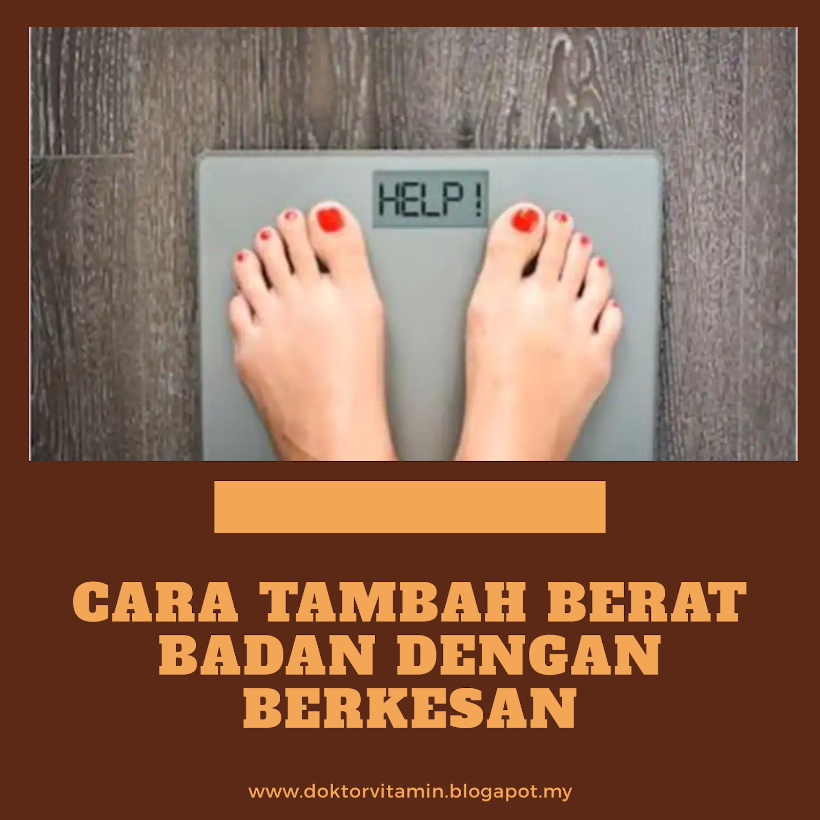 Cara Tambah Berat Badan Dengan Cepat Dan Selamat - Sihat Itu Nikmat