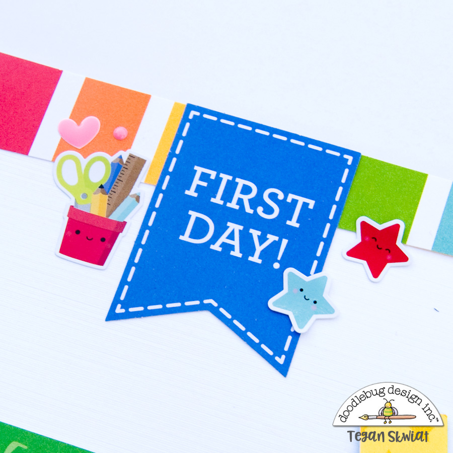 Doodlebug Design Inc Blog: FIRST DAY OF SCHOOL LAYOUT | with Tegan