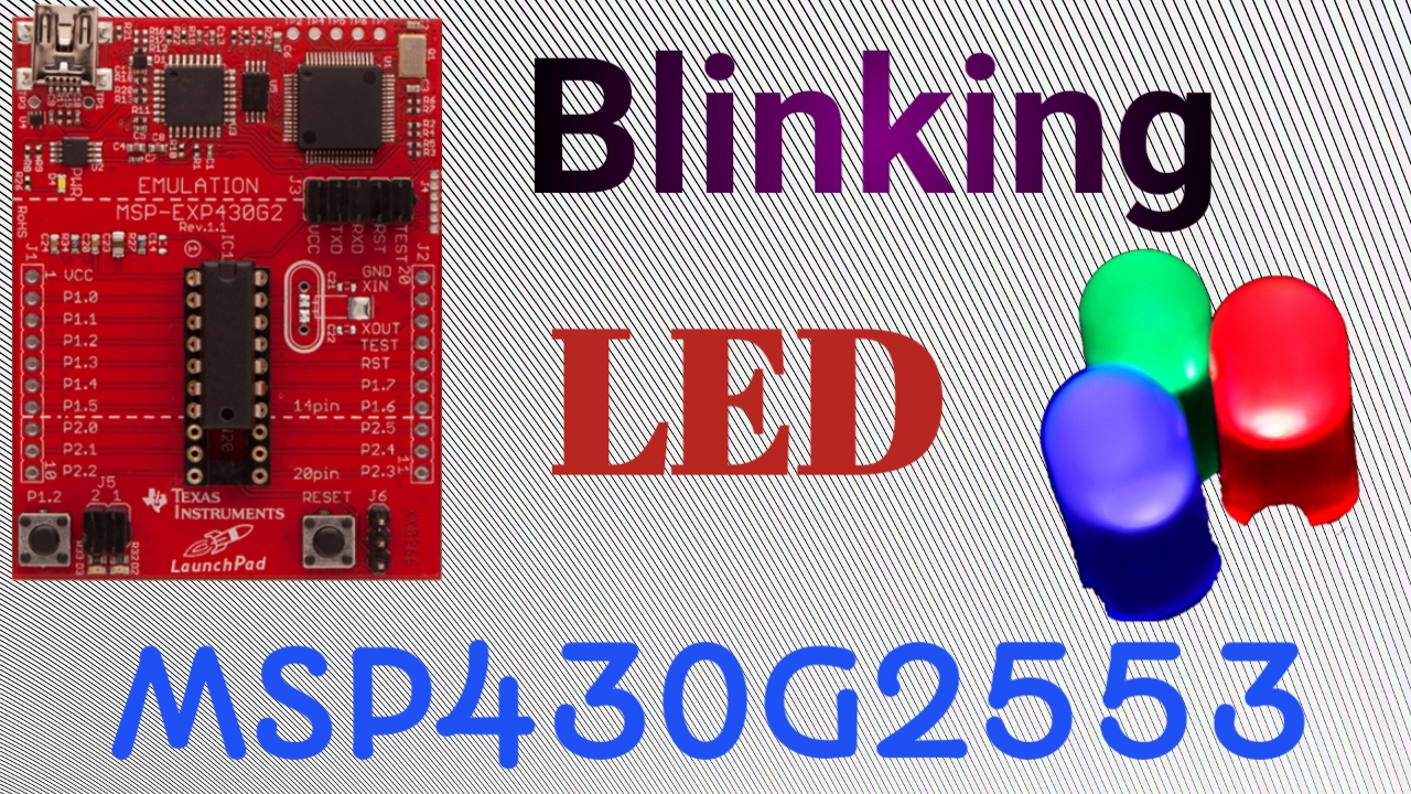 msp430g2553 | msp430 | Blinking LED | Blinking LED Automatic ON and OFF ...