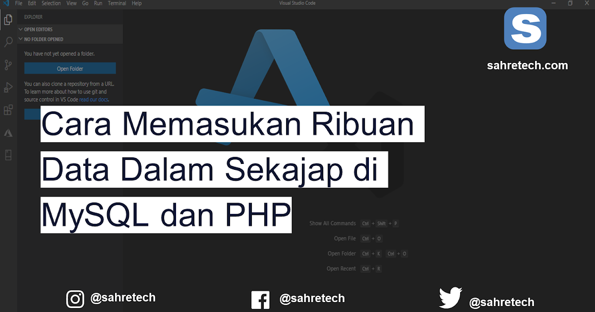 Cara Memasukan Ribuan Data Dalam Sekajap di MySQL dan PHP - Sahretech