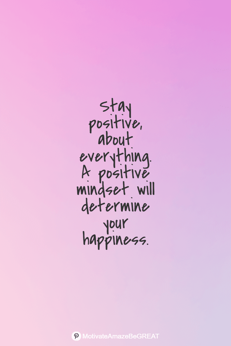 73 Positive Mindset Quotes And Motivational Words For Bad Times