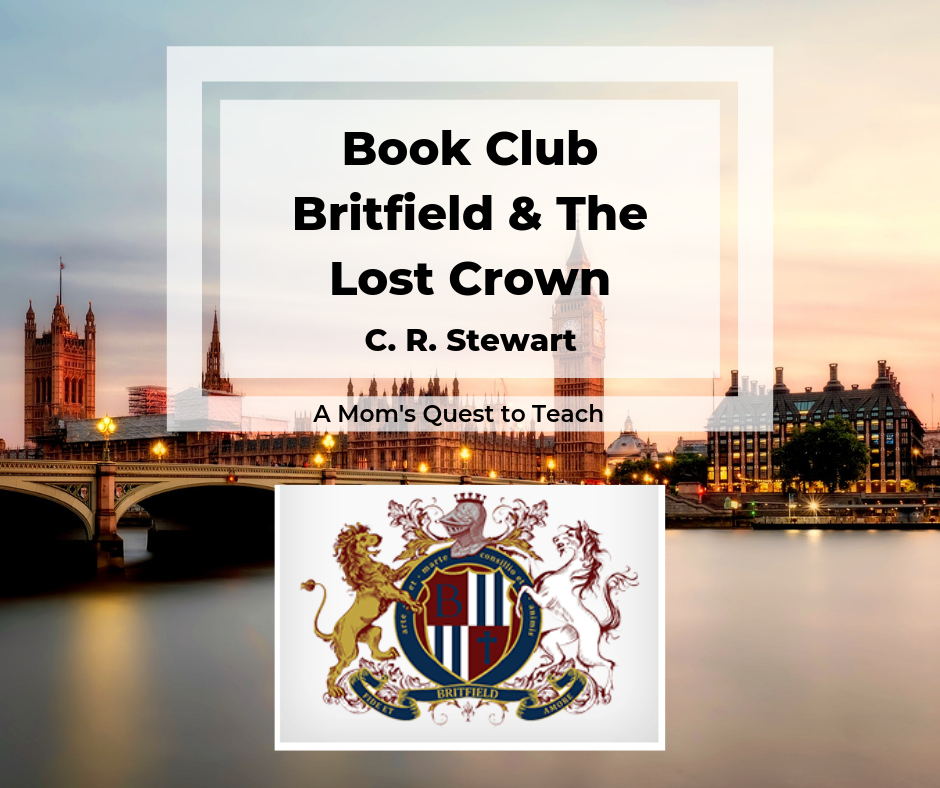 A Mom's Quest to Teach: Book Club: Book Review of Britfield & The Lost ...