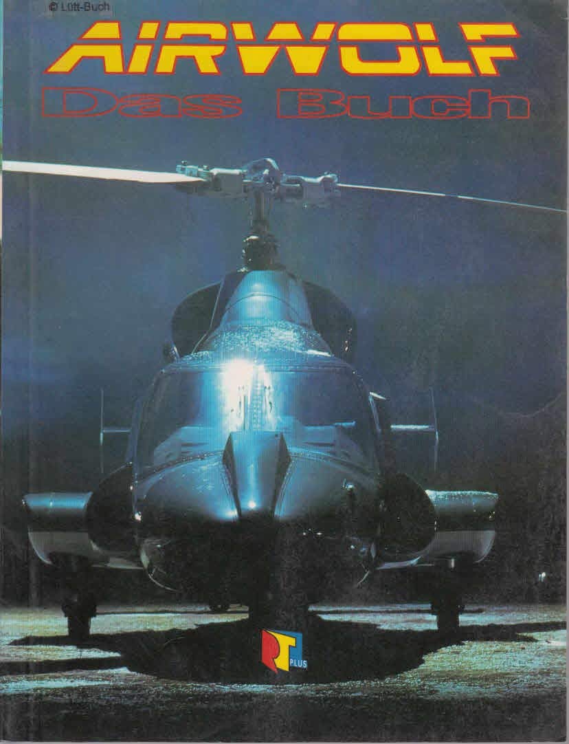 The Airwolf UPC Serial & Merchandise Database: Airwolf Das Buch (GERMAN ...