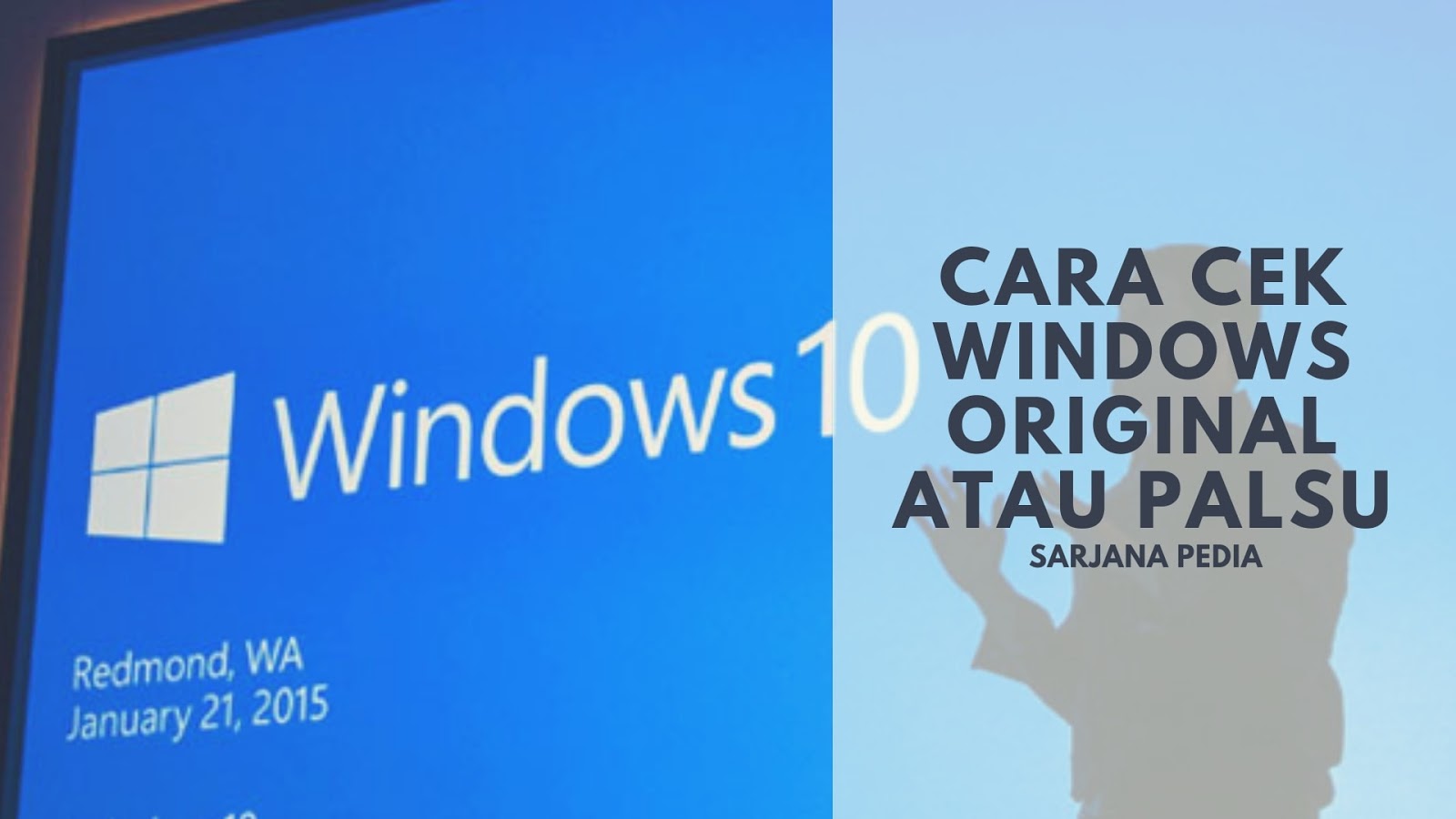 Cara Cek Windows Original Atau Palsu - Jurnalis SEO